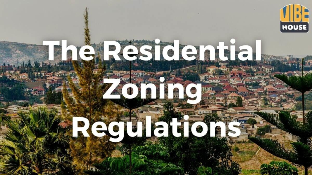 Understanding the 5 Residential Zoning Regulations in Kigali - Vibe ...